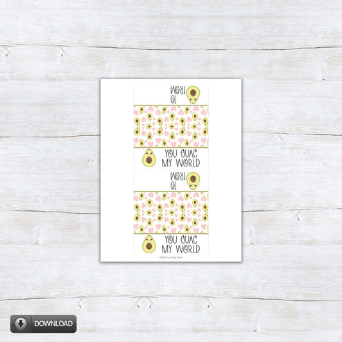 Printable Valentine's Day Treat Bag Topper You Guac My World – Your ...