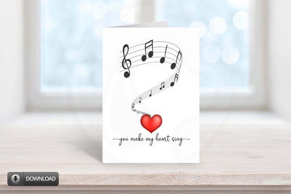 Music Note You Make My Heart Sing Printable Card for Valentines Day An ...