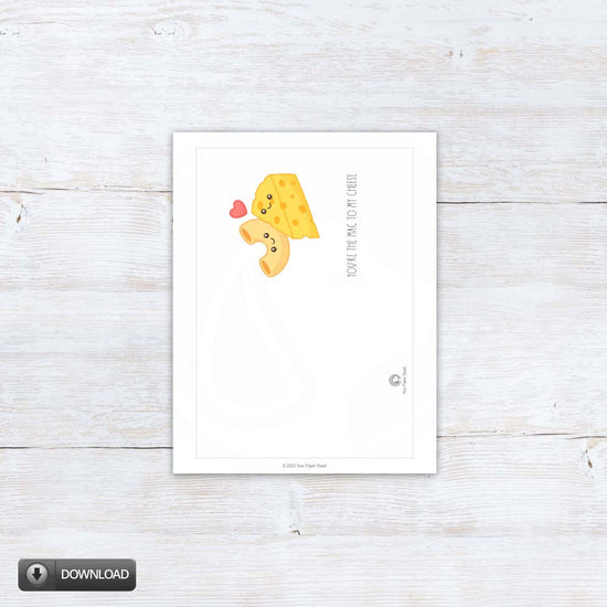 You're The Mac To My Cheese Printable Card – Your Paper Stash