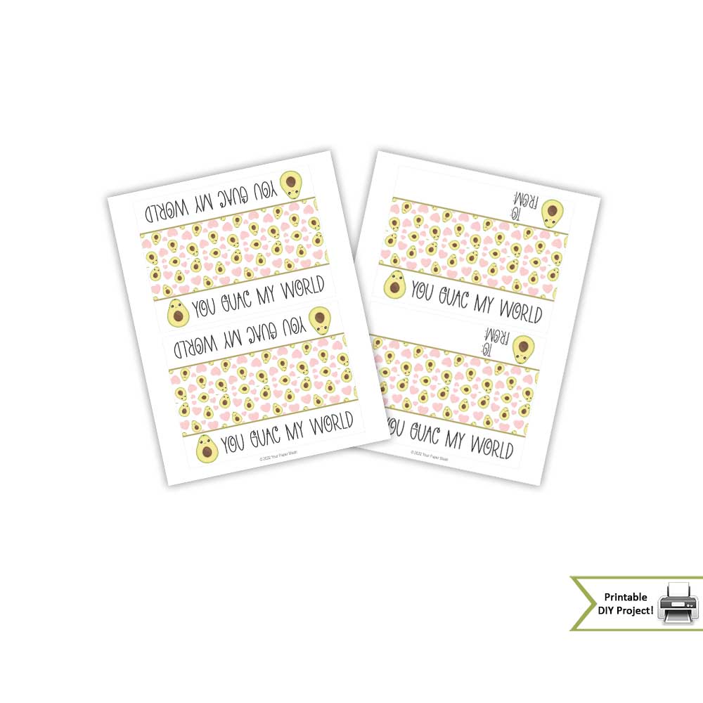 Printable Valentine's Day Treat Bag Topper You Guac My World – Your ...