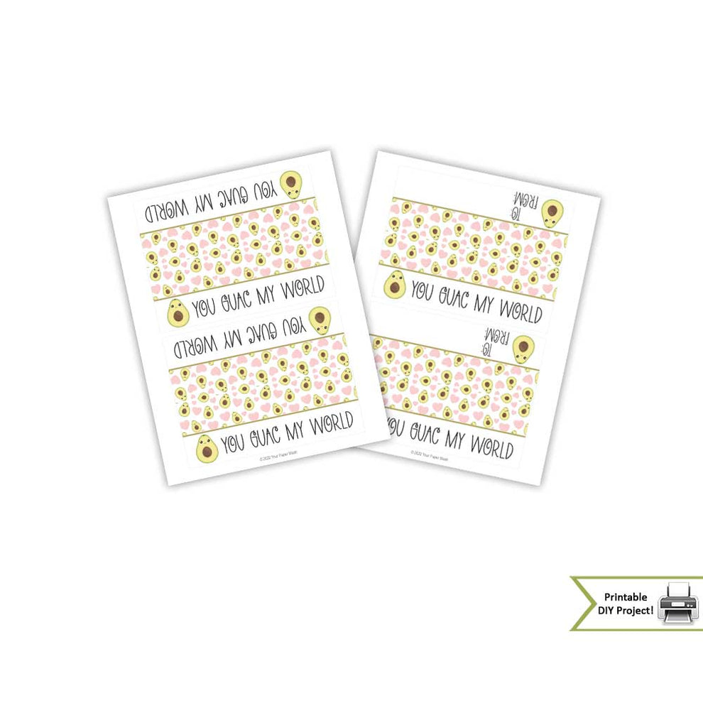 Printable Valentine's Day Treat Bag Topper You Guac My World – Your ...